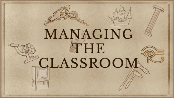 MANAGING THE CLASSROOM PRESENTATION | Genially