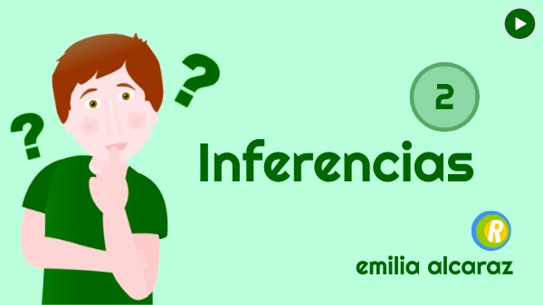 Inferencias 2 | Genially