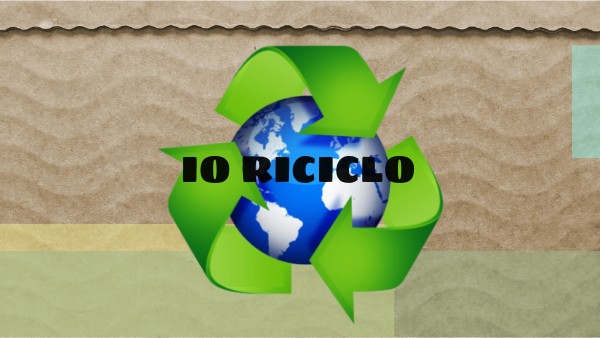 IO RICICLO