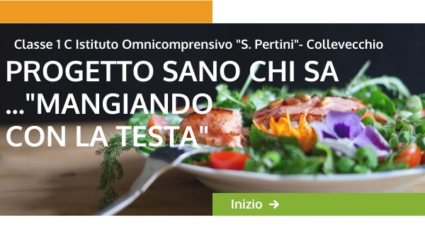 Progetto sano chi sa-lezione 1 | Genially