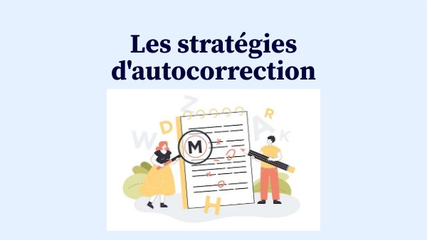 Les stratégies d'autocorrection | Genially