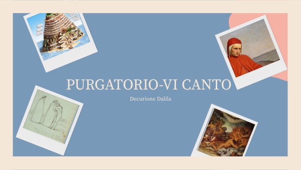 PURGATORIO,VI CANTO | Genially