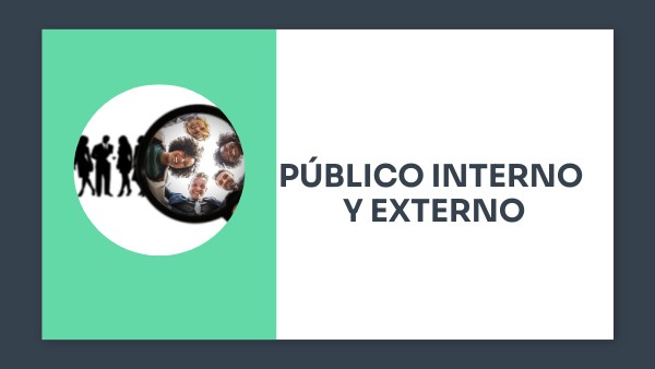 Público Interno y Externo | Genially