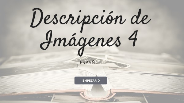 A2 - Descripción de Imagenes 4 | Genially