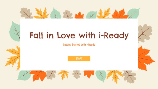 Fall in Love with i-Ready