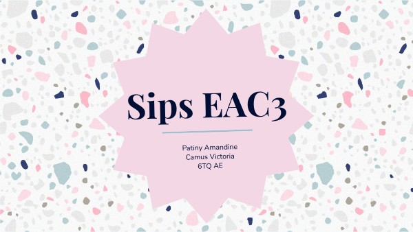 Présentation sips EAC3 | Genially