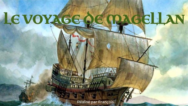 Le voyage de Magellan | Genially