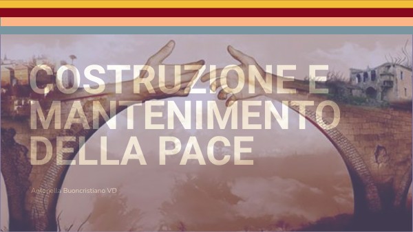 Costruzione e mantenimento della PACE