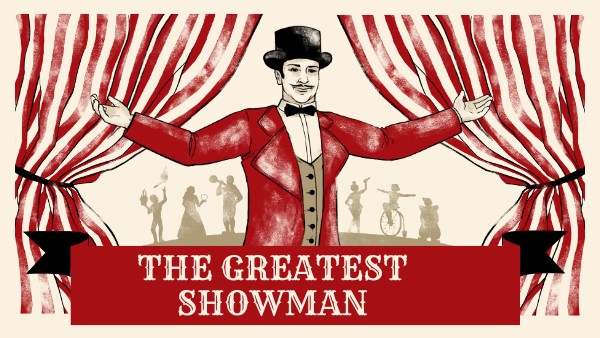 the greatest showman | Genially