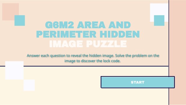 G6M2 Area and Perimeter HIDDEN IMAGE QUIZ | Genially