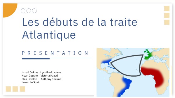 Les débuts de la traite de l'Atlantique | Genially