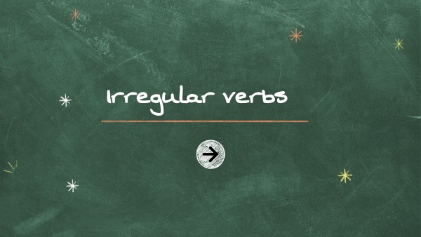 IRREGULAR VERBS | Genially