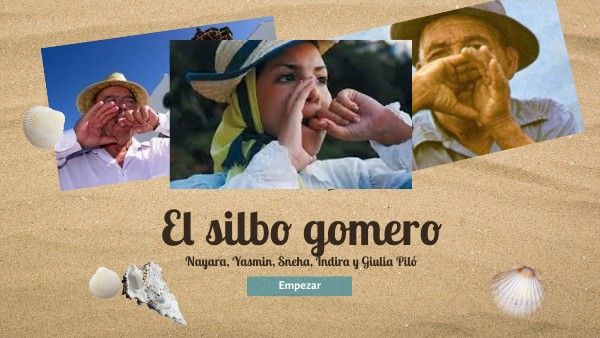 silbo gomero | Genially