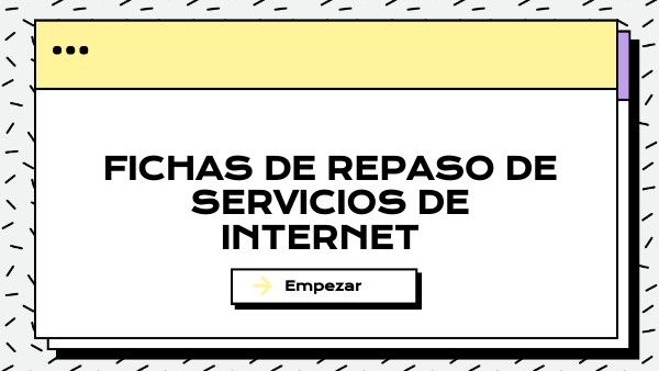 FICHAS DE REPASO DE SERVICIOS DE INTERNET