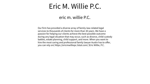 Eric M. Willie P.C.