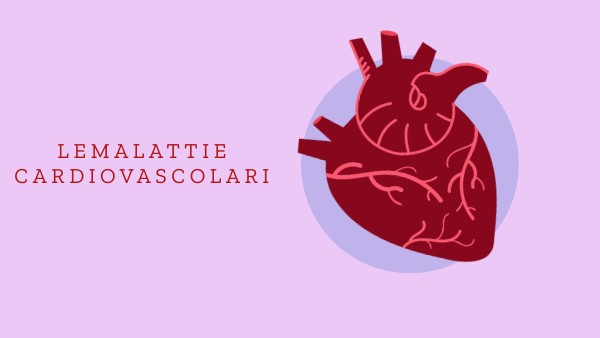 le malattie cardiovascolari | Genially