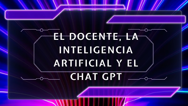 PRESENTACIÓN INTELIGENCIA ARTIFICAL Y CHATGPT