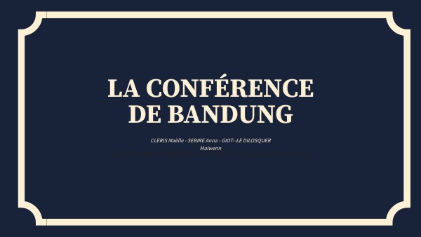 CONFÉRENCE DE BANDUNG | Genially