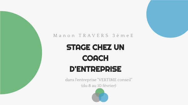 oral de stage Manon Travers 3èmeE