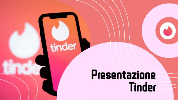 PRESENTAZIONE TINDER