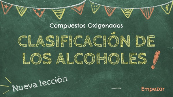 CLASIFICACION DE LOS ALCOHOLES | Genially