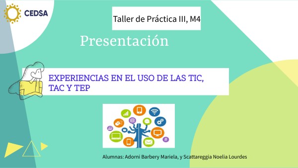 presentación, experiencias con las TICS | Genially