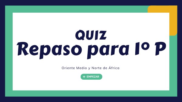 REPASO 1P AFRICA Y OM | Genially