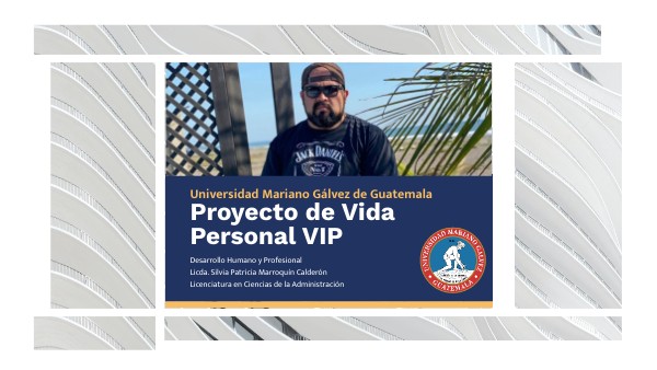 PROYECTO DE VIDA VIP | Genially