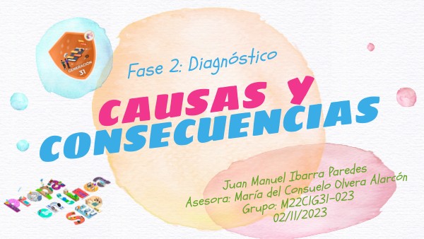 Fase 2 diagnóstico. Causas y consecuencias | Genially