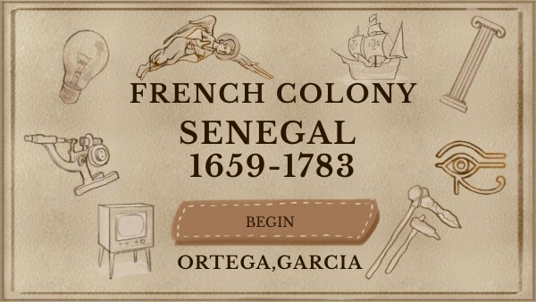 Final Product-Senegal-French Empire-Ortega,Garcia
