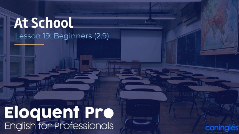 19. BEGINNERS: AT SCHOOL
