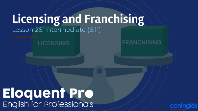 26. INTERMEDIATE: LICENSING AND FRANCHISING | Genially