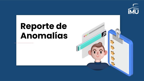 Reporte de Anomalías | Genially
