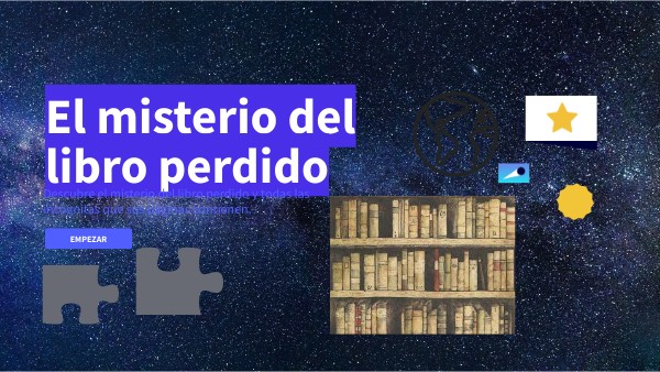 EL MISTERIO DEL LIBRO PERDIDO | Genially