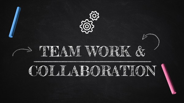 Collaboration & Teamwork