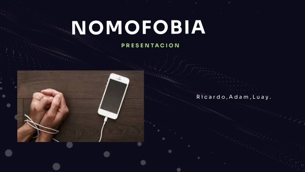 Nomofobia | Genially