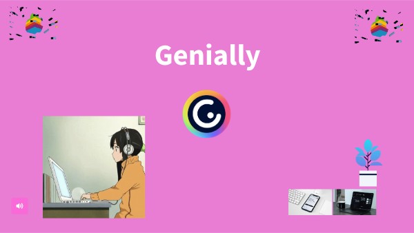 "Genially"