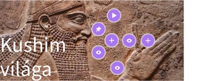 Kushim világa