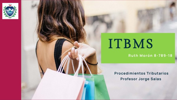 PRESENTACION ITBMS | Genially