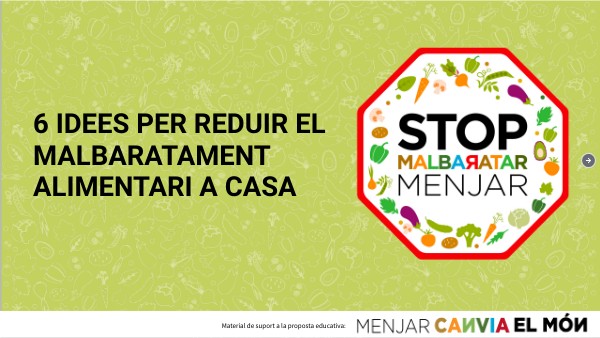 6 Idees per reduir el malbaratament alimentari a casa | Genially