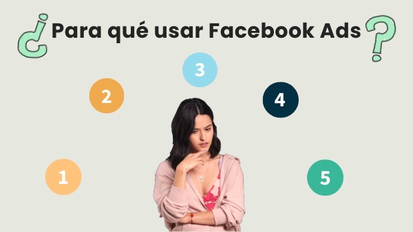 Para qué usar Facebook Ads | Genially