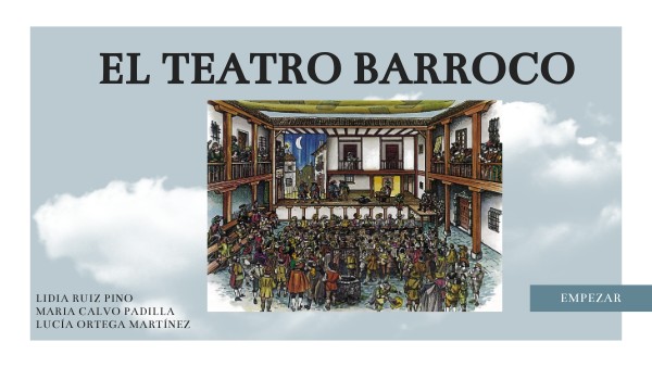 EL TEATRO BARROCO Y LOPE DE VEGA