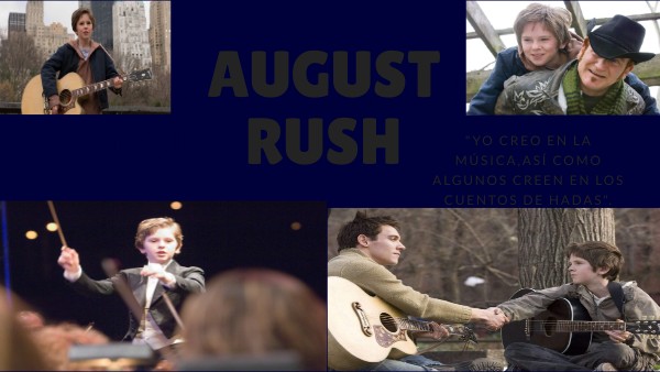 August Rush | Genially