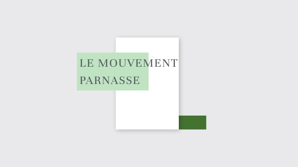 Mouvement parnasse | Genially