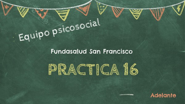 practica 16 San Francisco | Genially