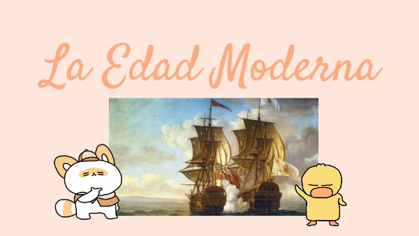 La Edad Moderna