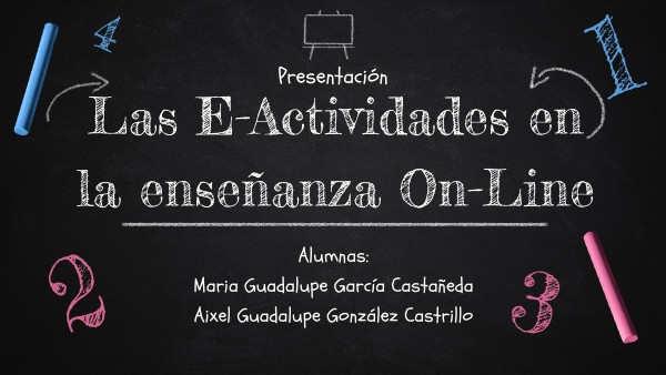 Las E-Actividades en la enseñanza On-Line | Genially
