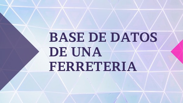 Presentación-Proyecto final-base de datos | Genially