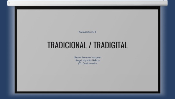 Tradicional / Tradigital | Genially