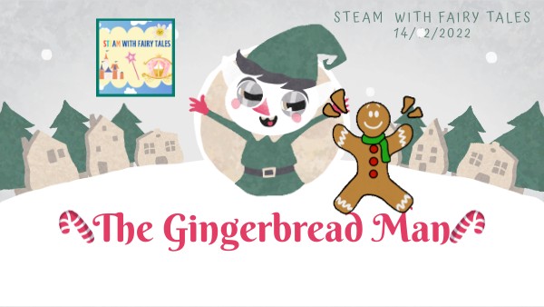 The Gingerbread Man | Genially